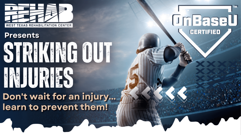 Striking Out Injuries - West Texas Rehab